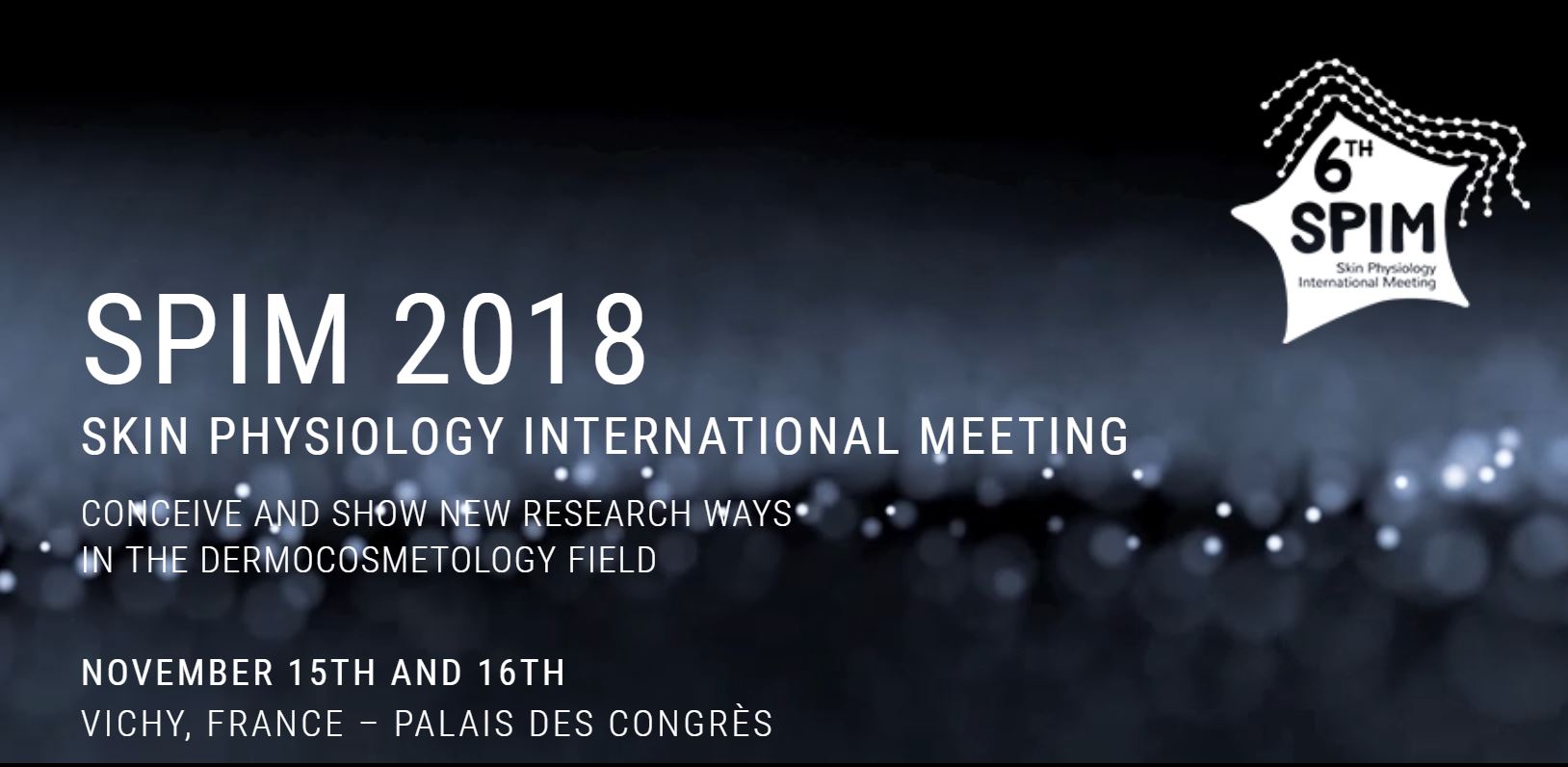 SPIM: the 6th Congress of Skin Physiology 15 and 16 November - Arbios
